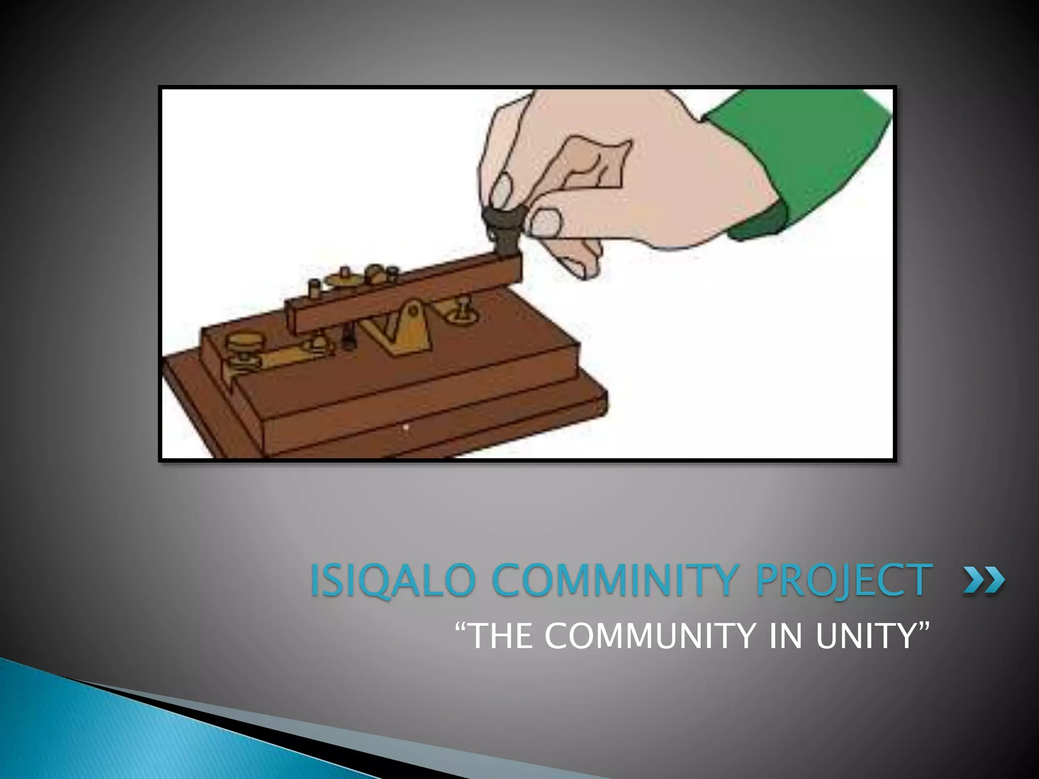 Isiqalo Comminity Project | PPTX