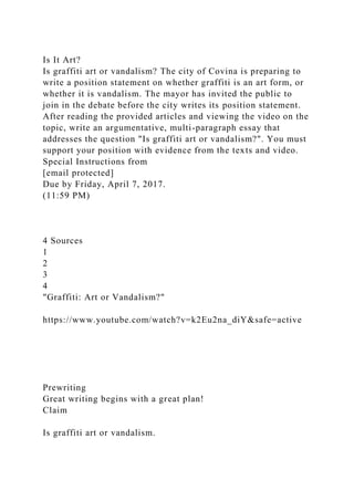 Is It ArtIs graffiti art or vandalism The city of Covina is prep.docx