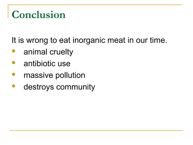 Is it ethical to eat inorganic meat | PPT