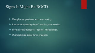 Is It ROCD or Just a Wrong Relationship.pptx