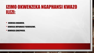 FEZIWE: UKULWANGISA | PPTX