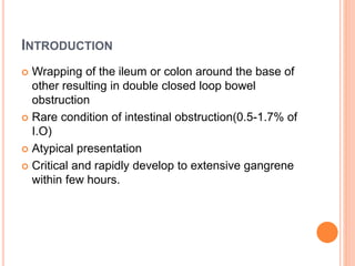 Ileo-sigmoid Knotting | PPTX