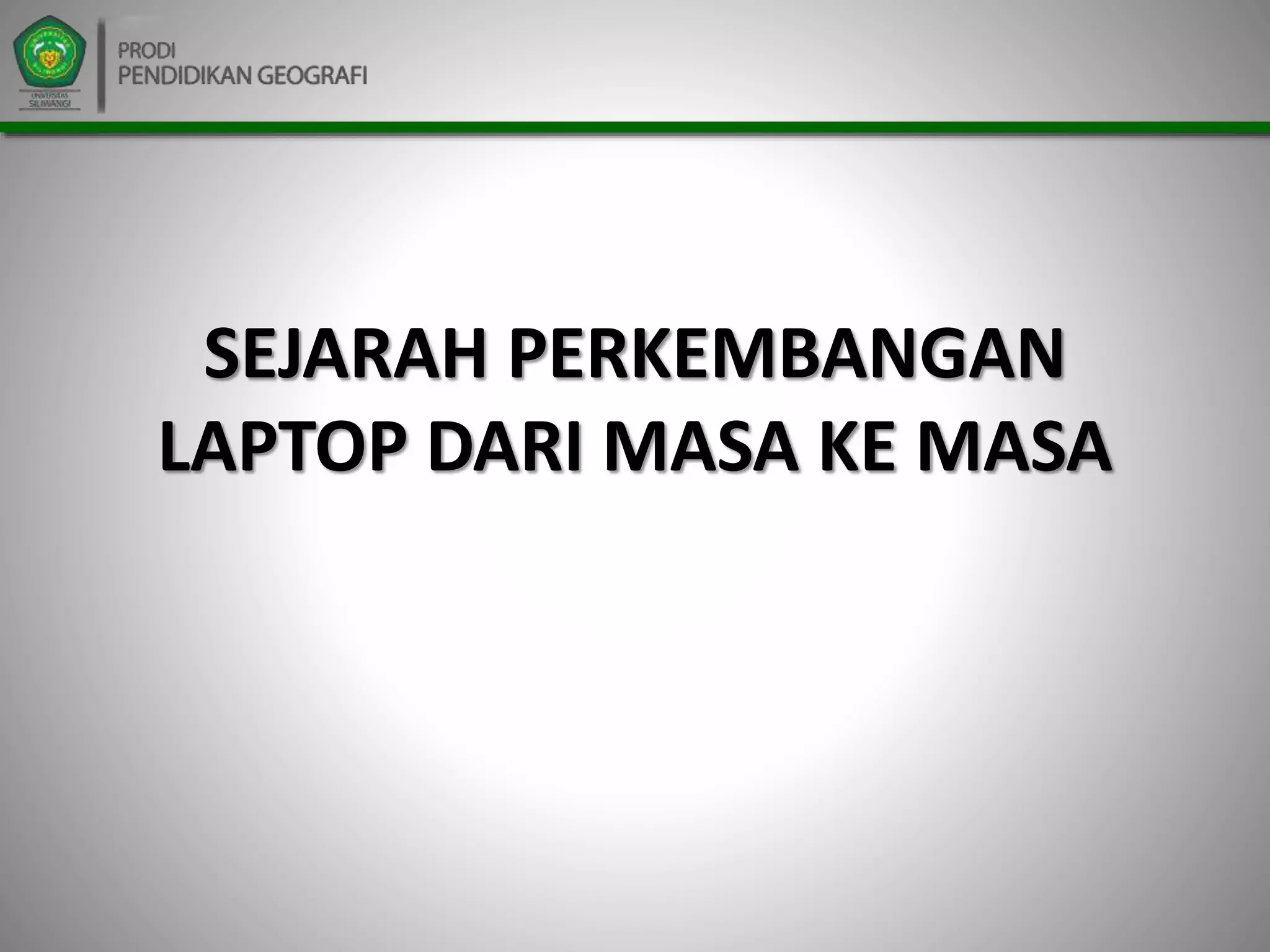 ISKANDAR_SEJARAH_PERKEMBANGAN_LAPTOP.pptx