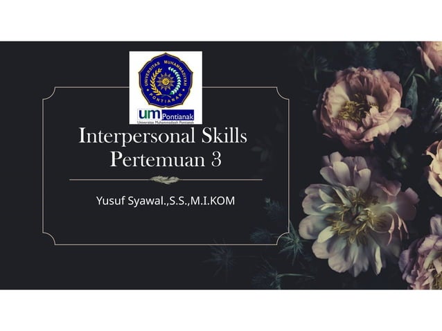 IS mengenai interpersonal skills ke 5.ppt