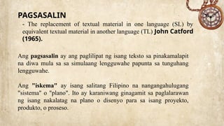 ito ay iskema ng salin sa filipino na ginagamit | PPTX