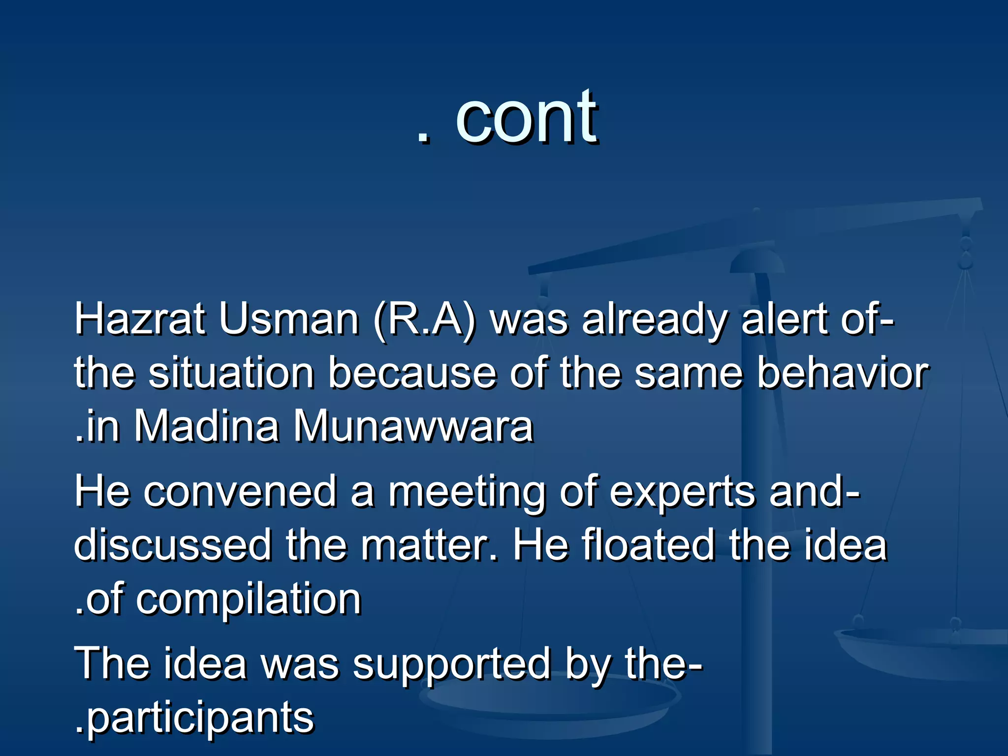 Isl. lecture#9 compilation in the time of hazrat usman (r.a.) | PPT