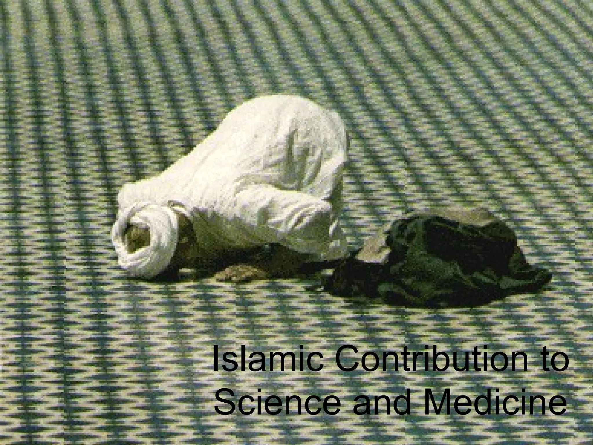 Islamic Contribution to Science and Medicine | PPT