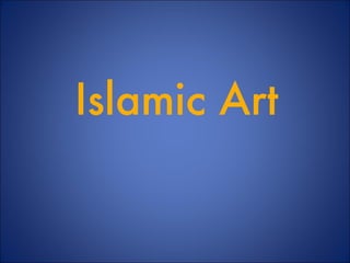 Islamic Art | PPT