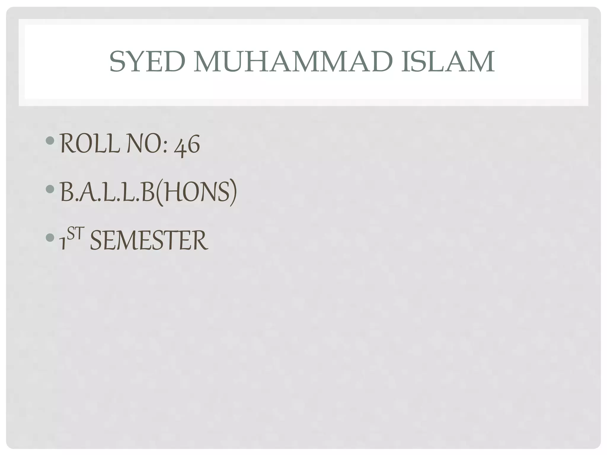 Syed Muhammad Islam Khan from Punjab University Lahore | PPTX