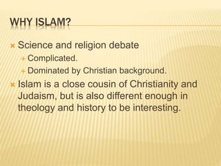Islam and-science | PPTX | Islam | Religion & Spirituality