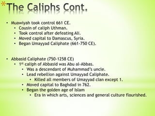 Islam: The Creation and Spread (The Rise of Islam) | PPTX