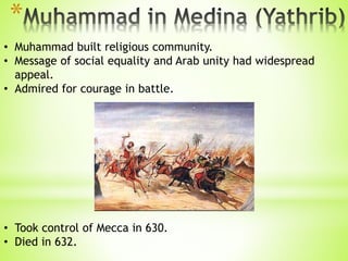 Islam: The Creation and Spread (The Rise of Islam) | PPTX