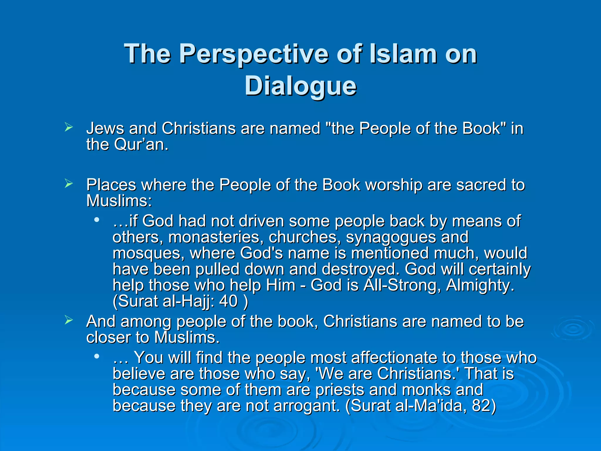 Islam & Its Perspective on Interfaith Dialogue | PPT