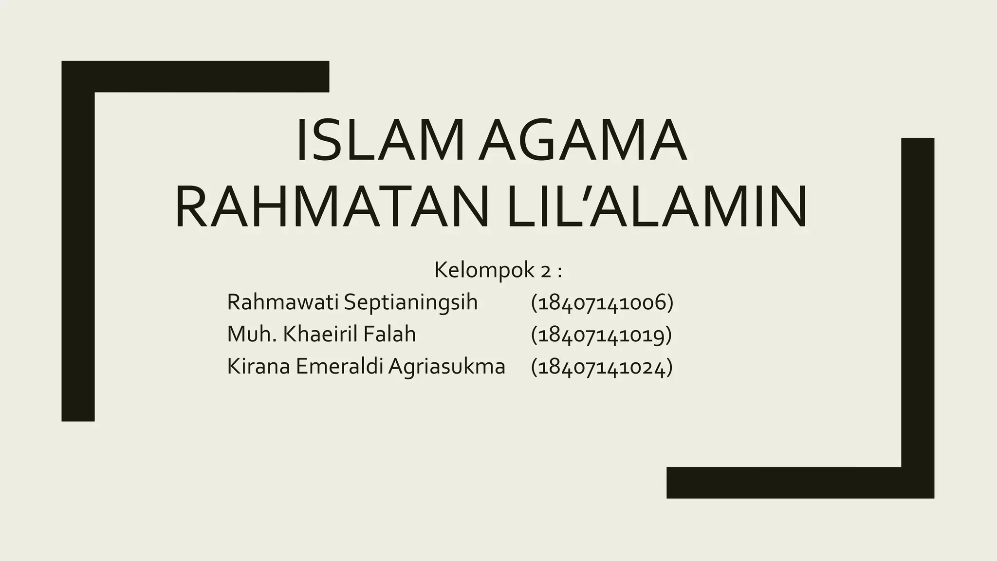 Islam agama rahmatan lil'alamin | PPTX