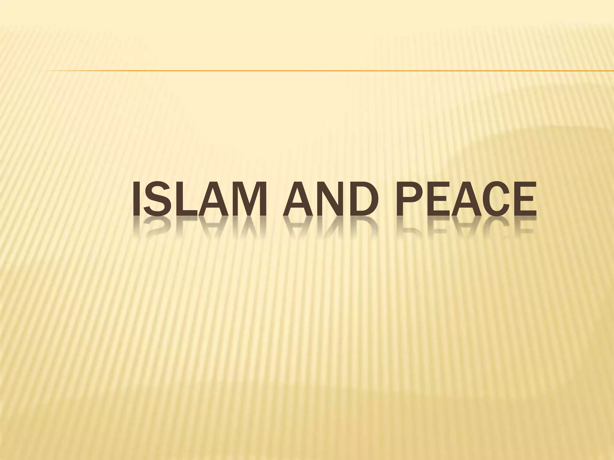 Islam and peace | PPTX