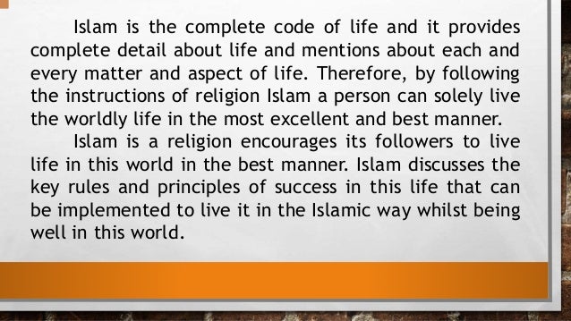 Islam, Complete Code of Life