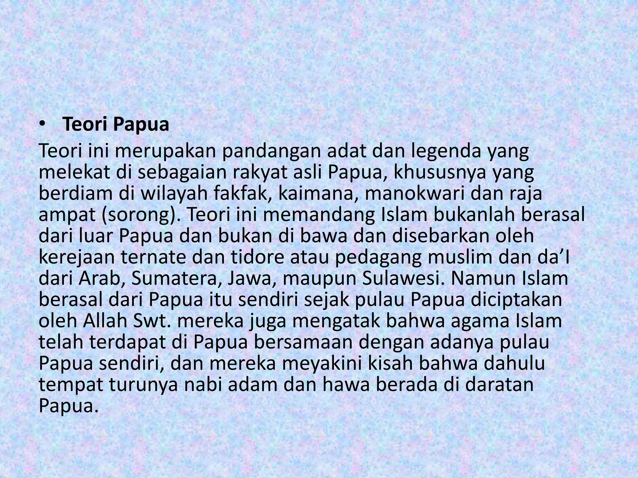 PENYEBARAN ISLAM DI PAPUA | PPTX