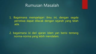 Islam historis dan normatif | PPTX