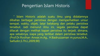 Islam historis dan normatif | PPTX
