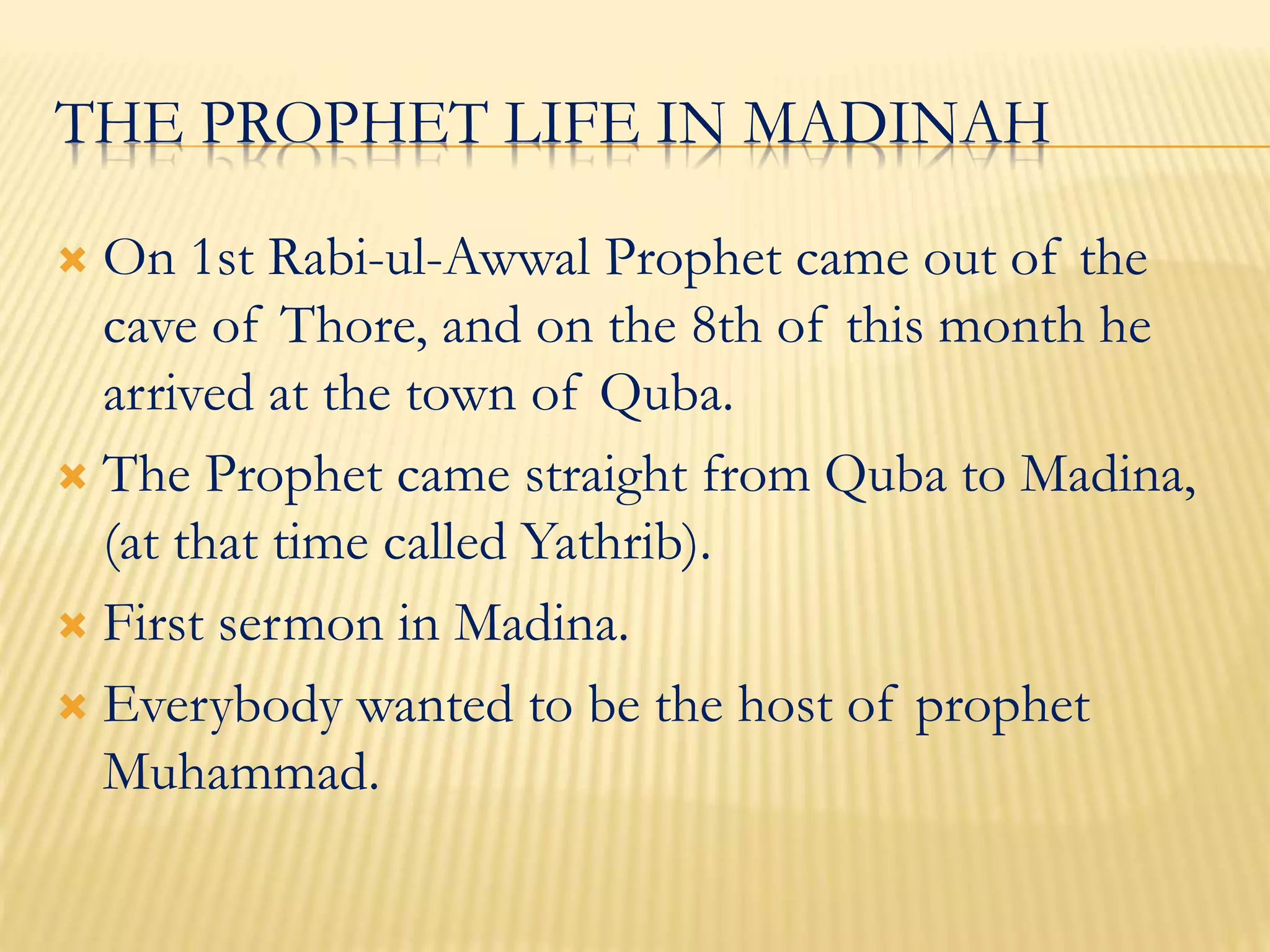 Holy Prophet Muhammad (SAW) in Madinah | PPTX