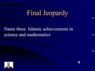 Islamic Civilizations Jeopardy | PPT