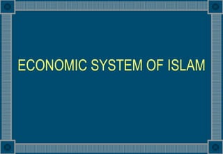 Islamic Economic System | PPT