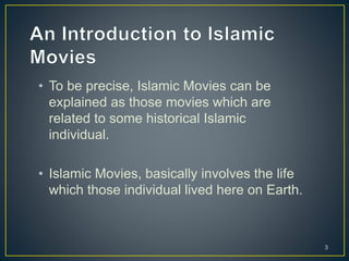 Islamic movies-presentation | PPTX