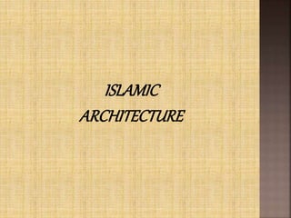 ISLAMIC_ARCHITECTURE.pptx