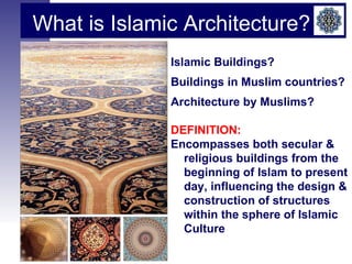 Islamic Architecture Lecture | PPT