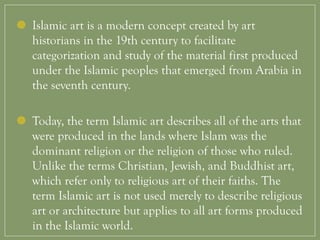 Introduction to Islamic Art, Design and Architecture | PDF