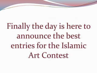 Islamic Art Competition Results | PPTX