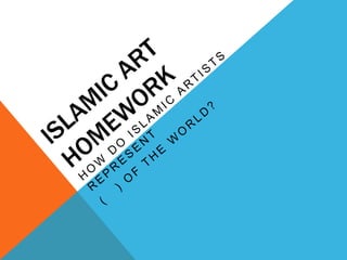 Islamic art homework | PPTX | Islam | Religion & Spirituality