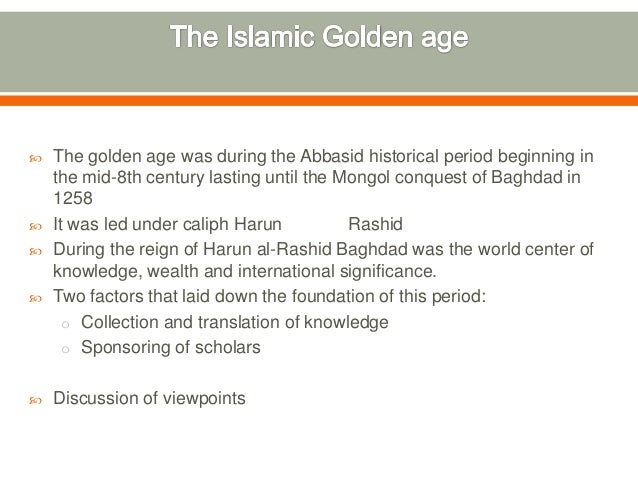 Golden Age of Islamic Civilization.