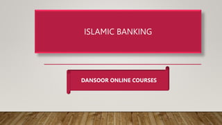 Introduction to Islamic Banking and Finance | PPTX