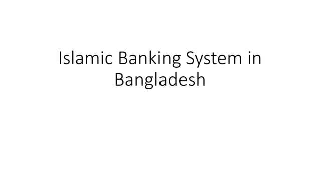 Islamic banking system in bangladesh | PPTX