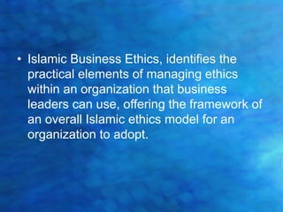 Islamic Business ethics ppt.ppt