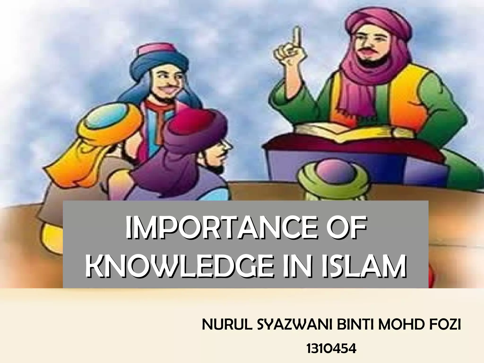 Islamic Civilization: Knowledge | PPT