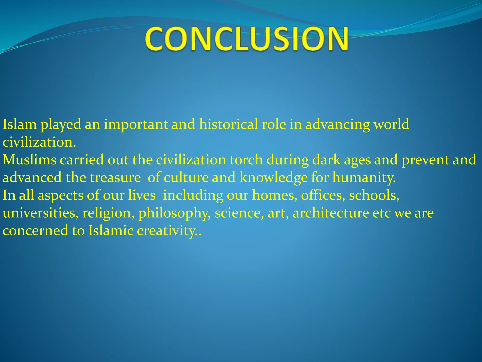 ISLAMIC CONTRIBUTION TO HUMAN CIVILIZATION.pptx | Islam | Religion ...