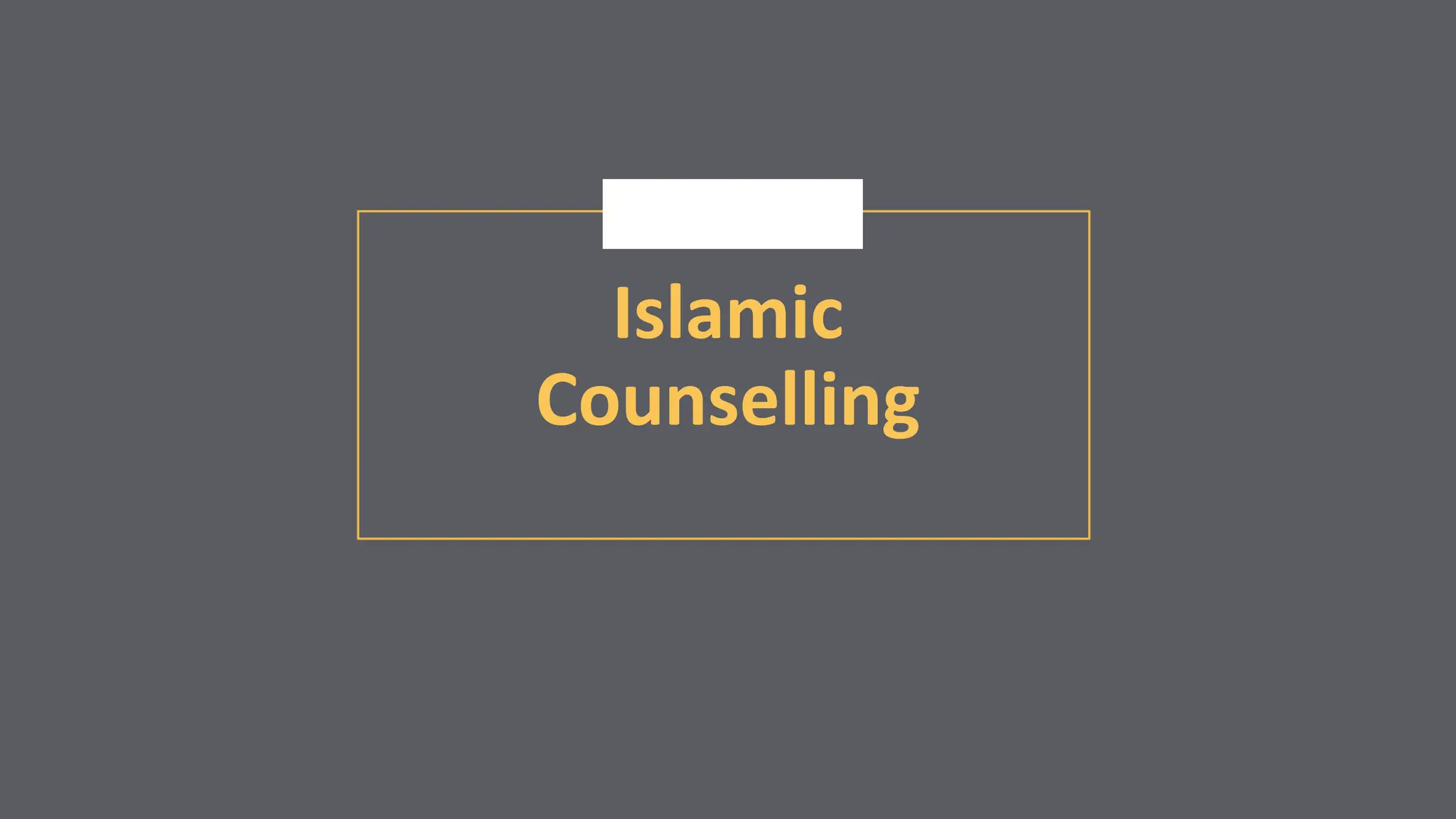 Islamic Counselling: Faith-Based Guidance | PDF