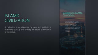 Islamic culture and civilization and it's contemporary issues | PPTX ...