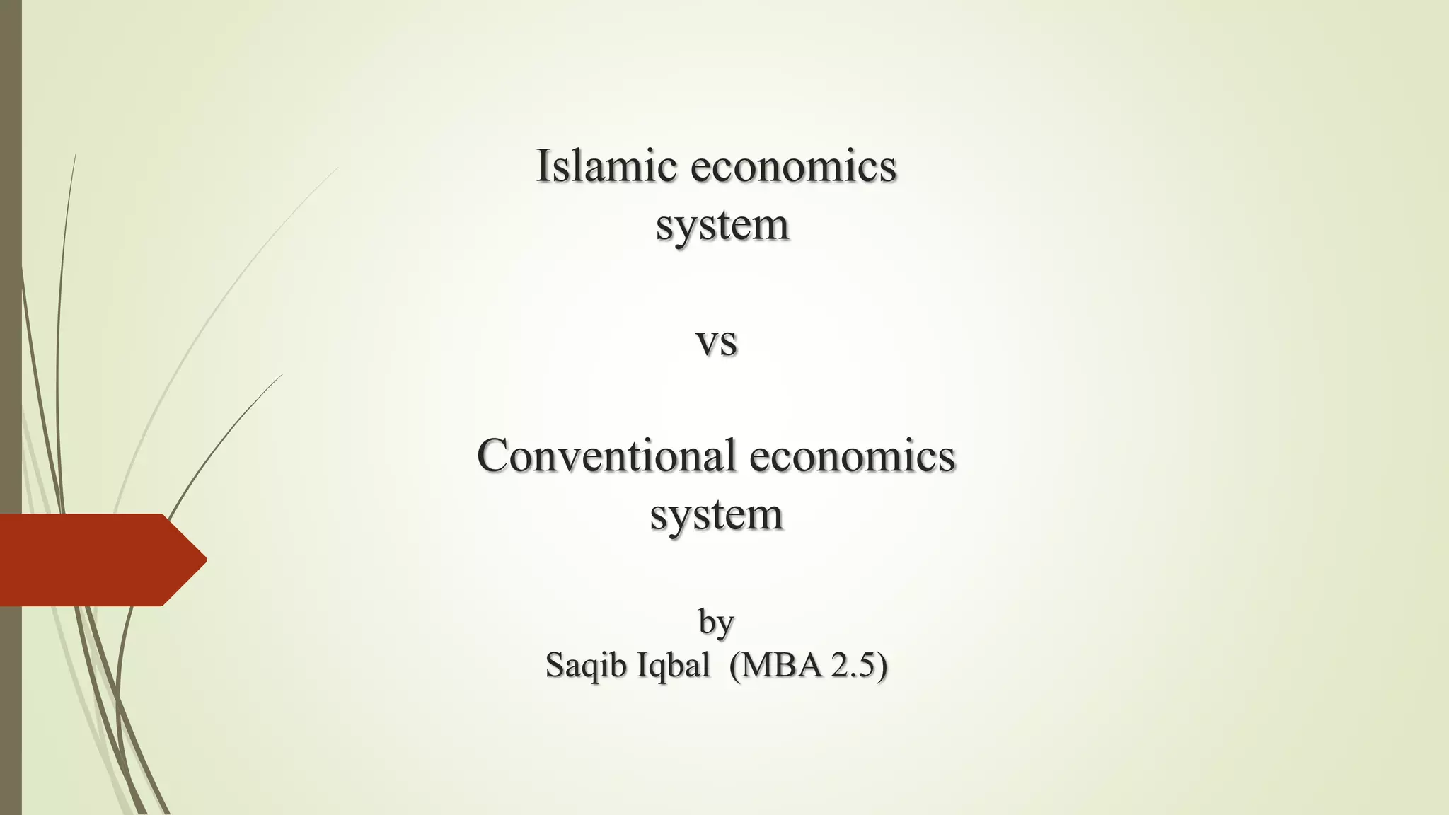 Islamic ecnomics system vs conventional ecnomic system | PPT
