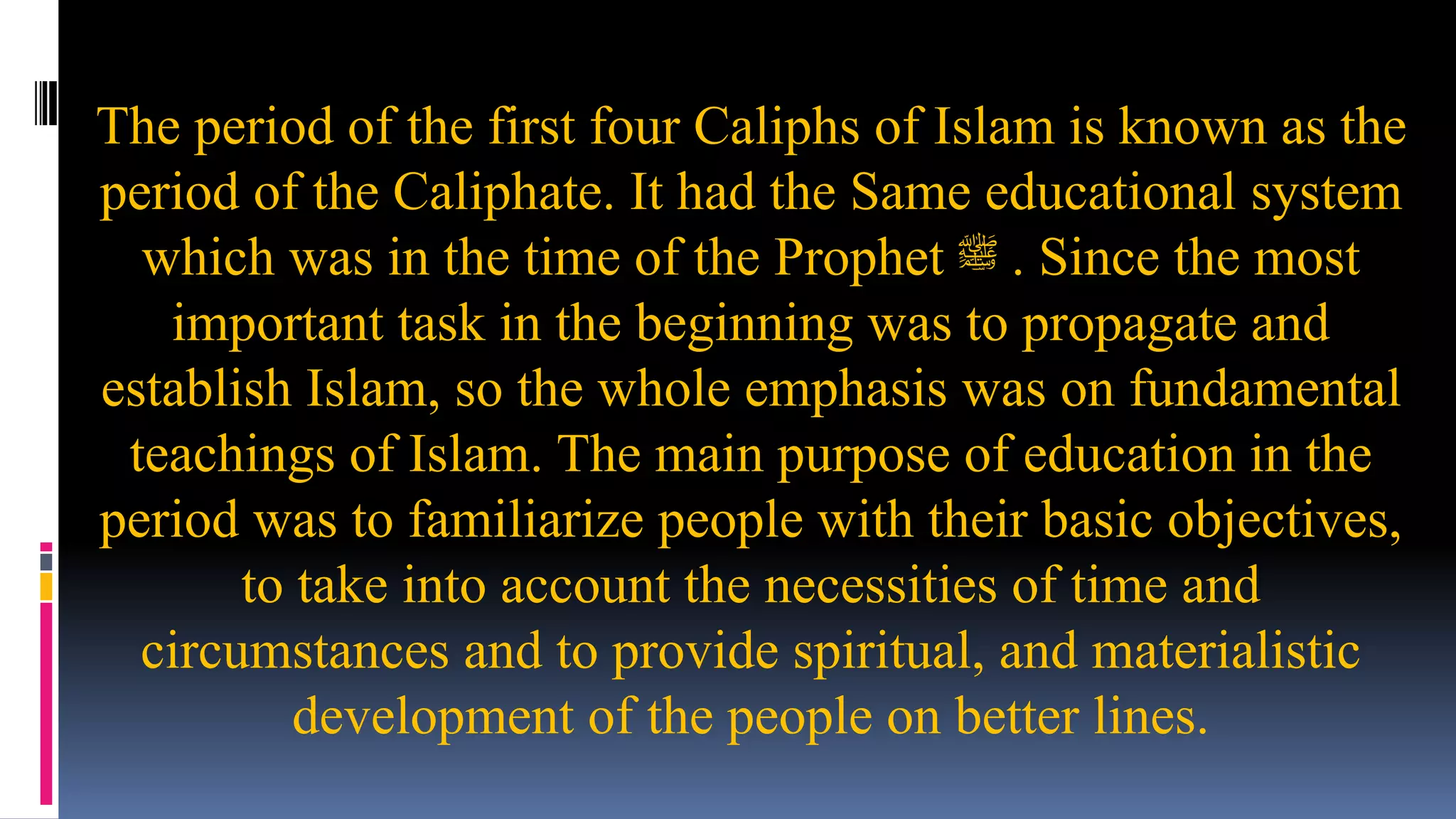 Islamic early education presentation in history of caliph education | PPTX