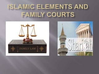 Islamic laws and family courts in pakistan | PPT