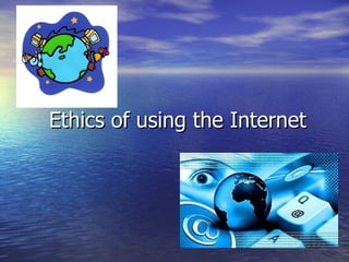 Islamic ethics of using the internet | PPT