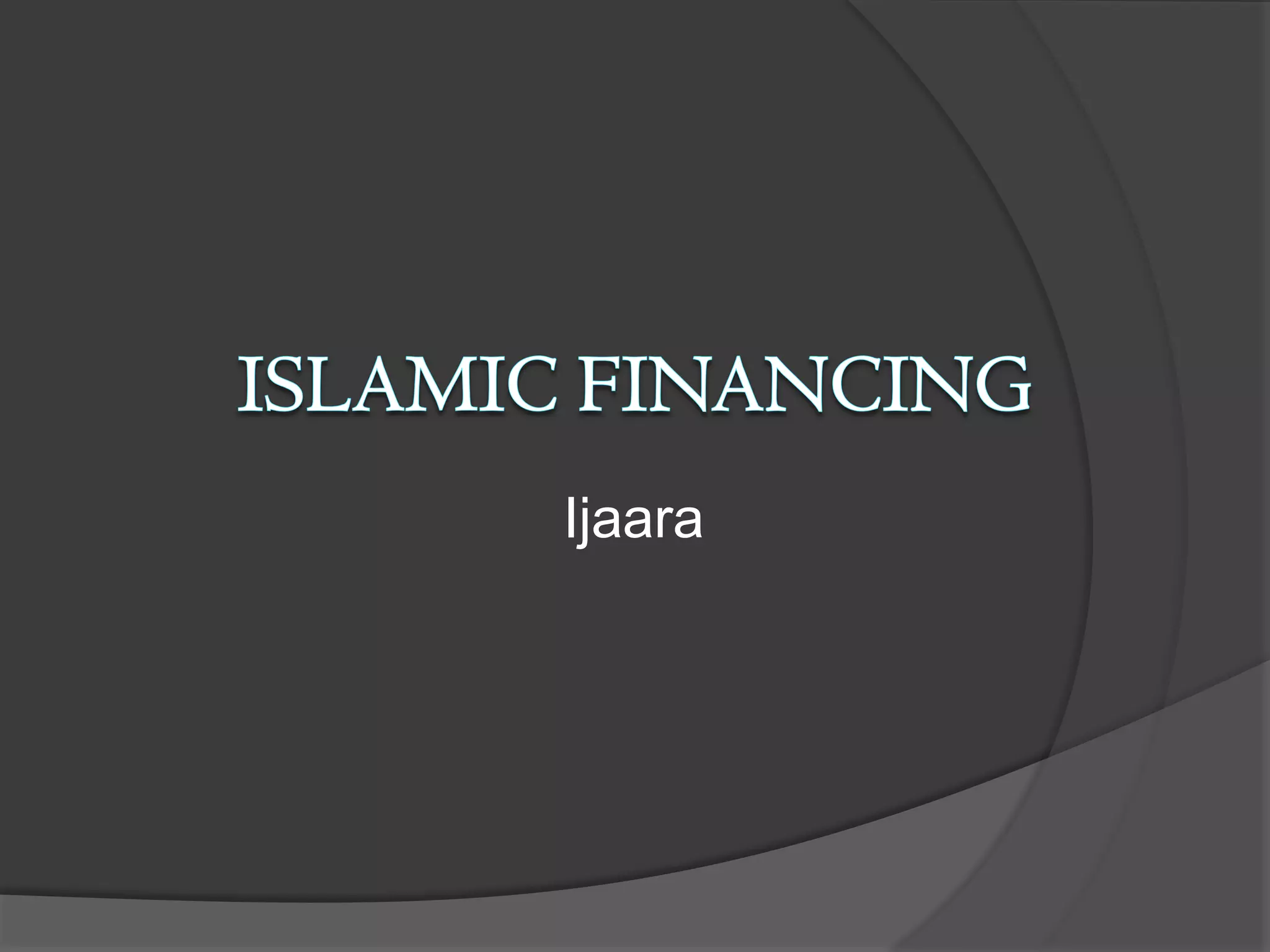 Islamic Financing Presentation | PPTX