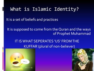 Islamic Identity | PPTX