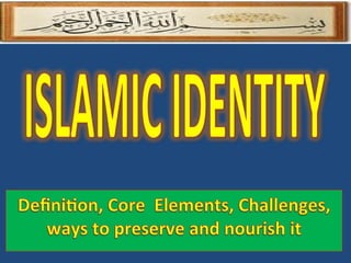 Islamic identity. | PPT