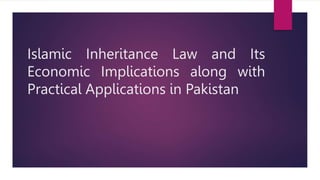 Islamic Inheritance Law and Its Economic Implications along with ...
