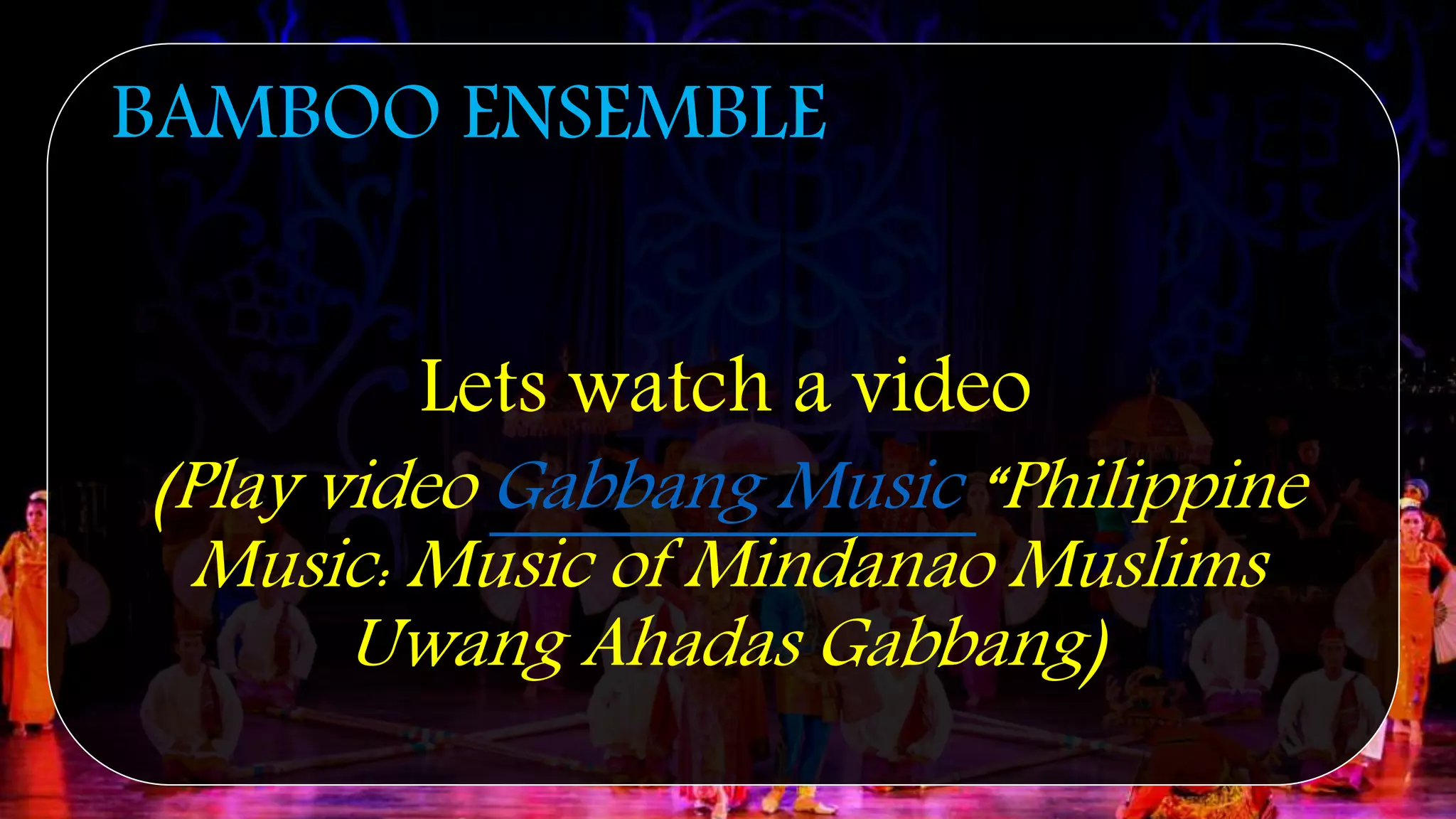 Music of Mindanao (Instrumental Music) | PPTX