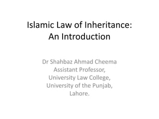 Islamic law of inheritance An Introduction | PPTX